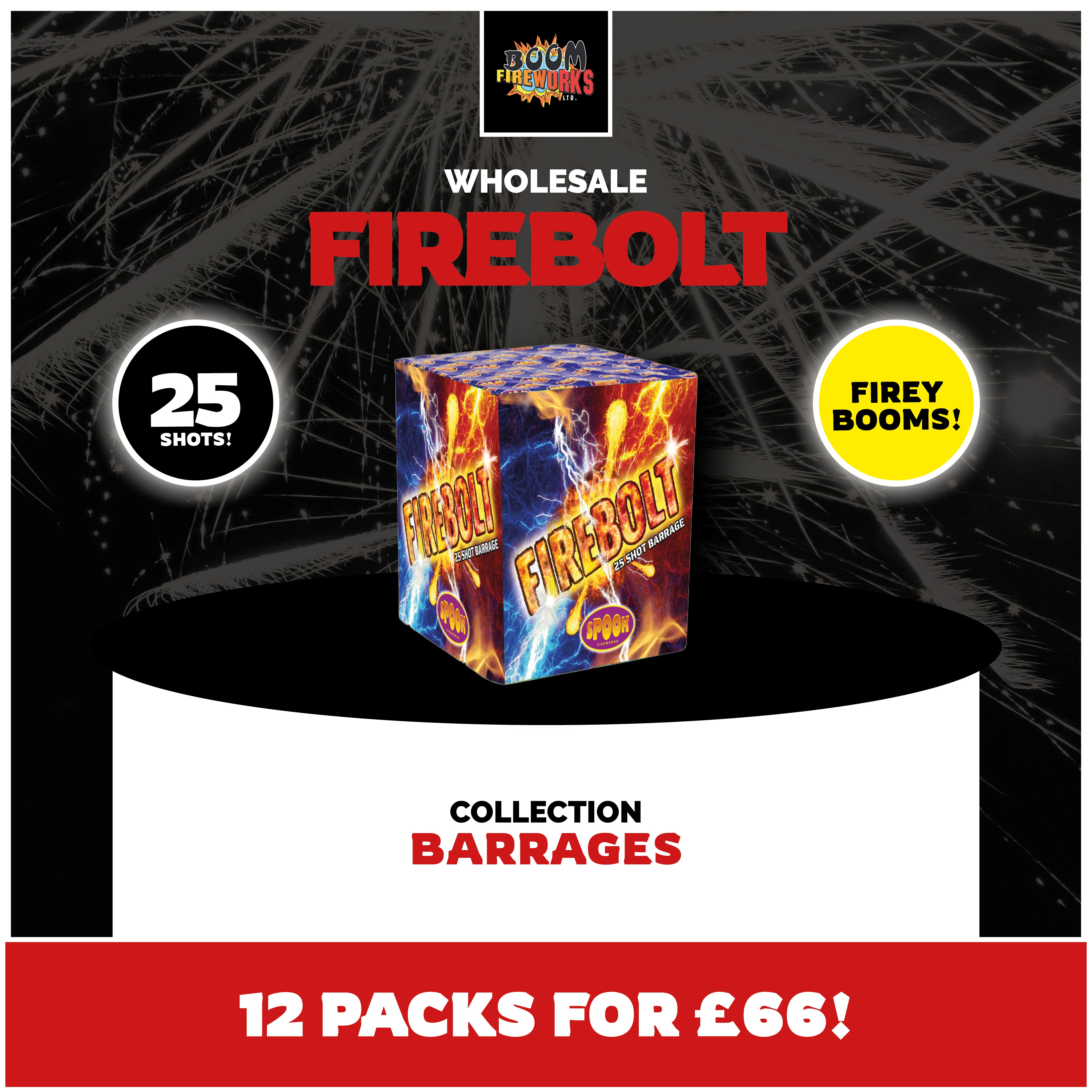 Wholesale - Firebolt x 12 Packs – Boom Fireworks LTD